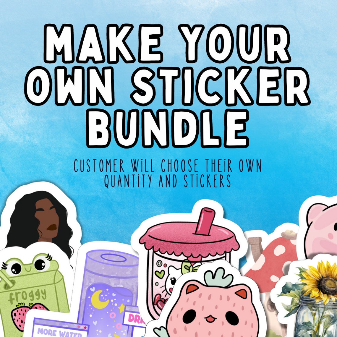 Make Your Own Sticker Bundle, Choose Your Own Stickers, Sticker ...