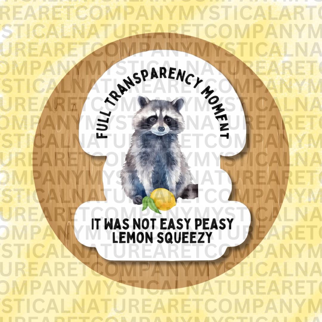 It Was Not Easy Peasy Lemon Squeezy Sticker, Raccoon Sticker, Lemons ...