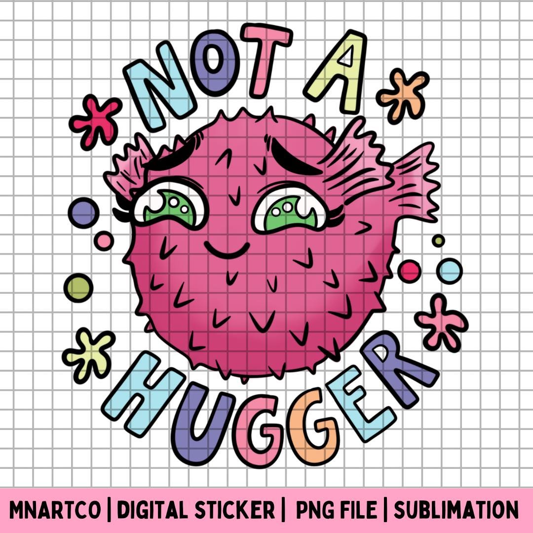 Not a Hugger Digital Sticker, Puffer Fish Sticker, Pink Fish, Hugs ...
