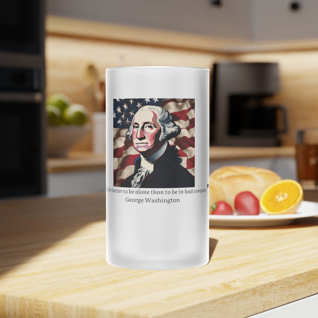 Famous Drinking Quotes | George Washington | It is Far Better to Be ...