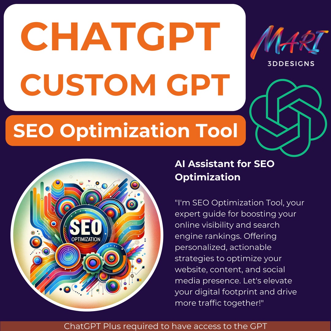 SEO Optimization Tool Custom Gpt Chatgpt, Ai Assistant Custom Gpt Chatgpt, SEO Powered by Ai ...
