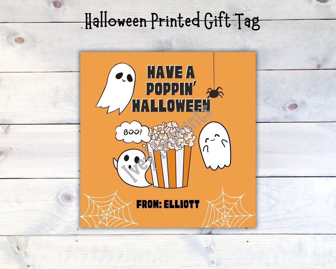 Halloween Printable Gift Tag - 'hope You Have A Poppin' Halloween ...