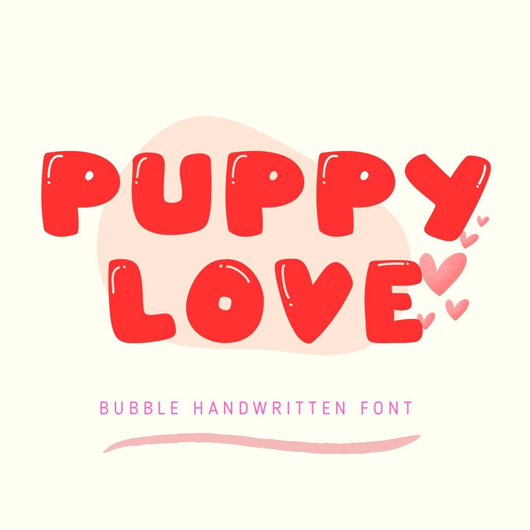 Puppy Love Bubble Font, Cute Font, Fun Font, Notes Font, Teacher Font ...