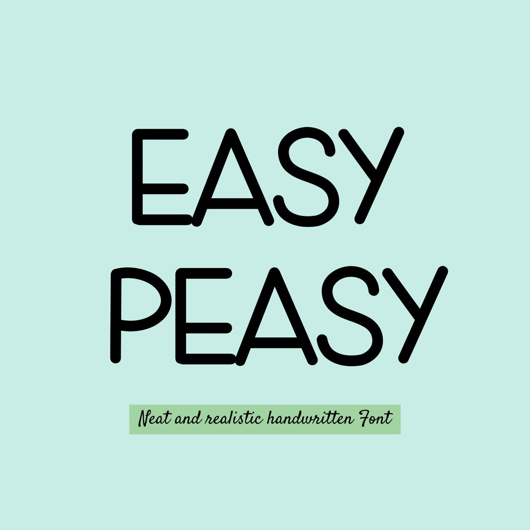Easy Peasy Realistic Handwritten Font Note Font Neat - Etsy