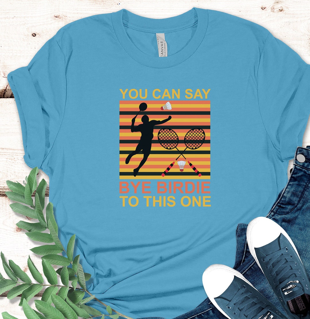 Badminton Tee Causal Shirt Racket Player Winning Sports Team Gift ...