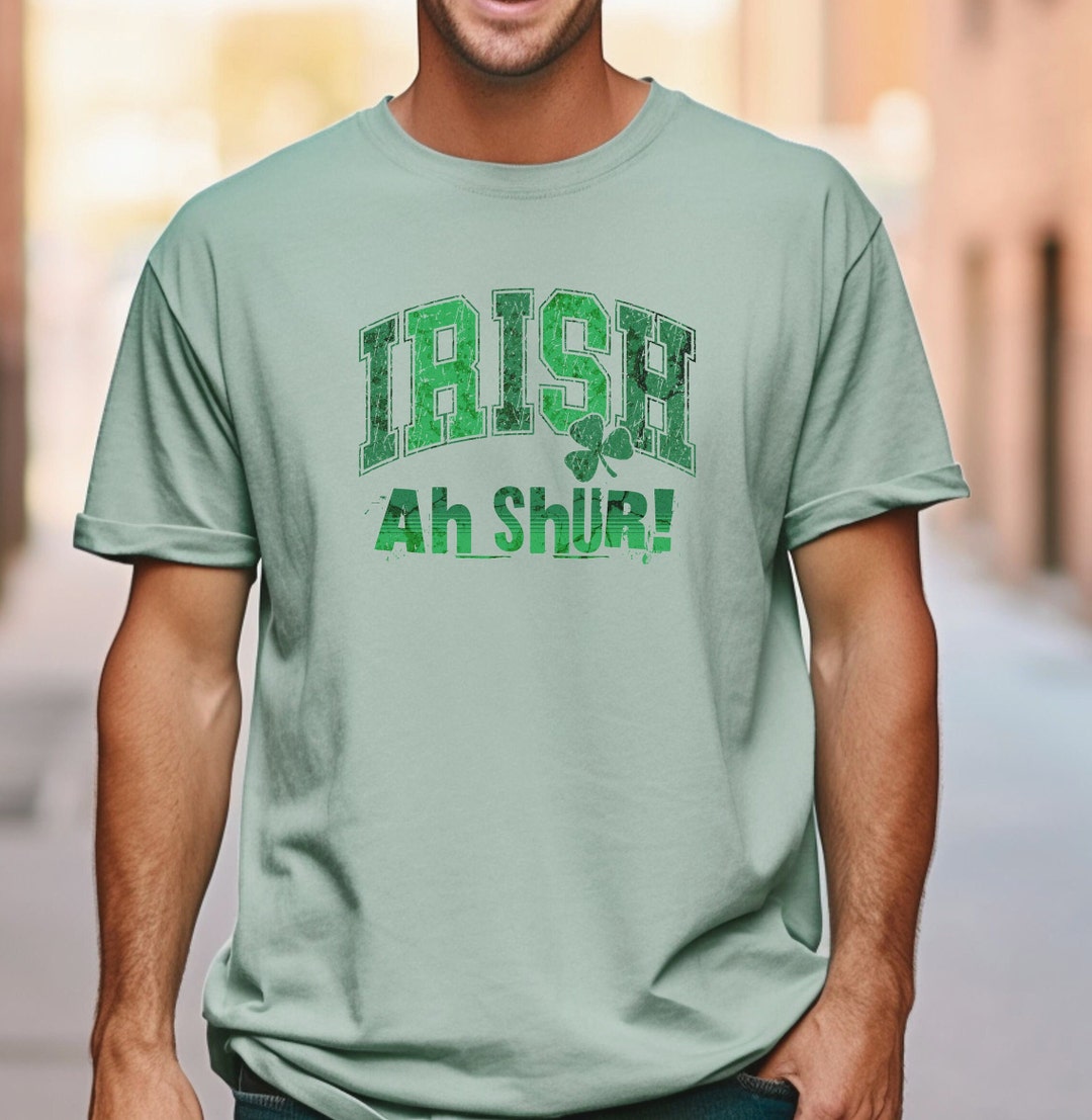 St Patrick's Day Tee Vintage-style Irish Shirt Ah Sure Irish-inspired T ...