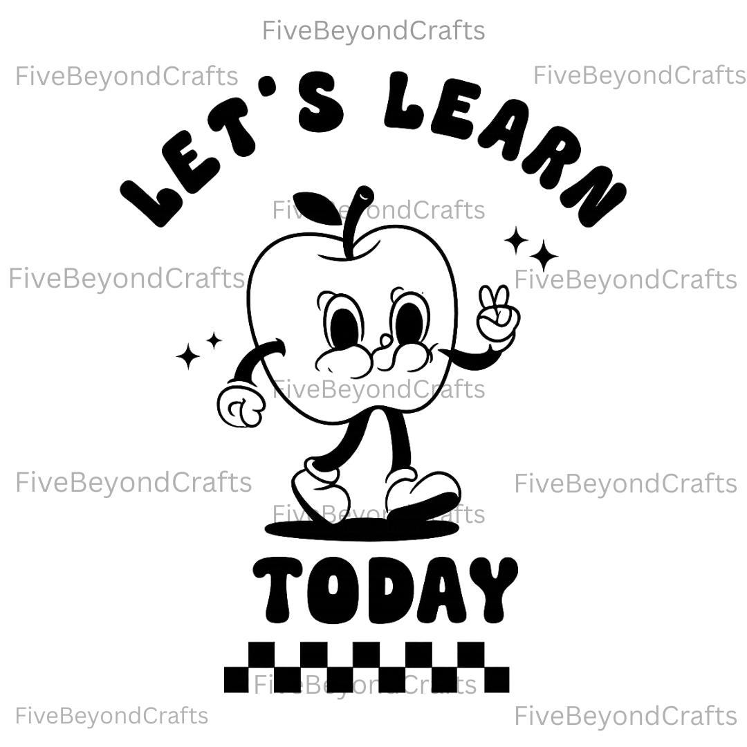 Let’s Learn Today Apple PNG – Cute Back to School Digital Design for T ...