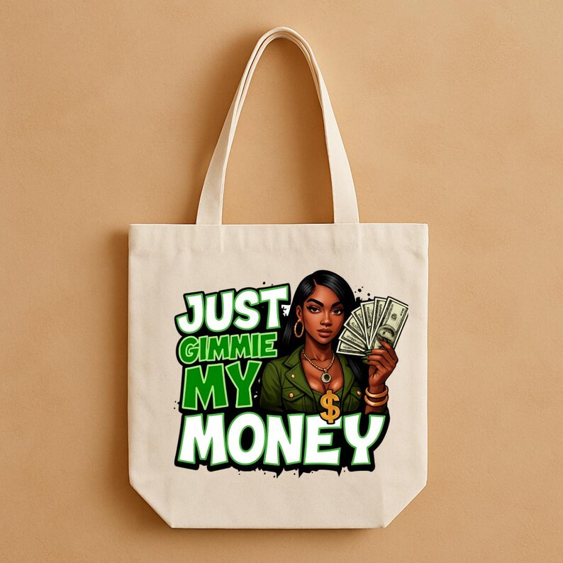 Just Gimmie My Money PNG, Black Woman Holding Cash Graphic, Hustle ...