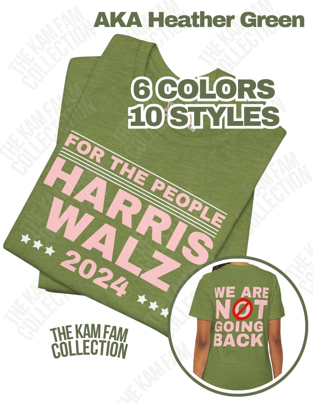Harris Walz Tshirt AKA Kamala AKA Shirt We Are NOT Going Back Kamala ...