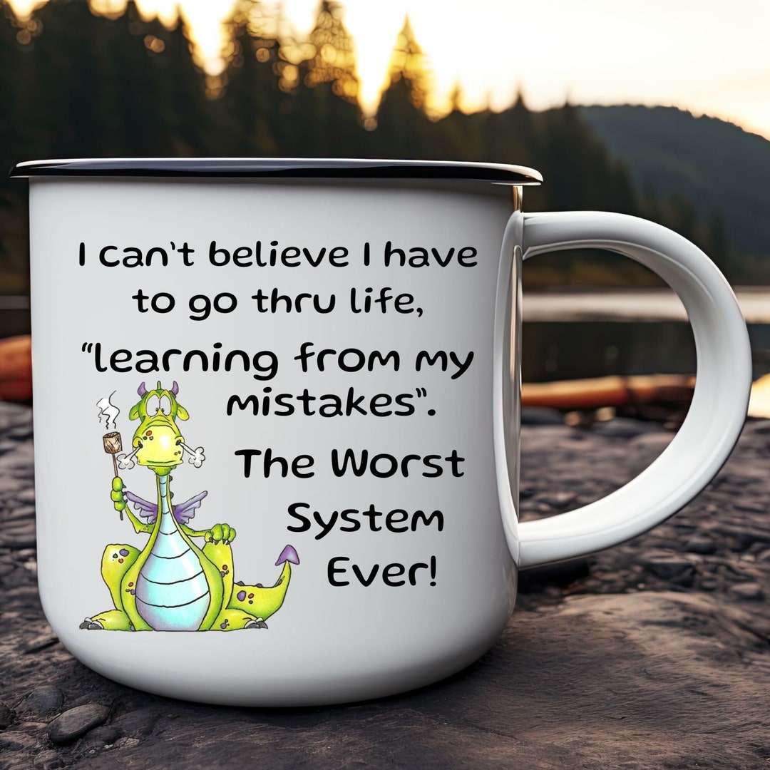 Learn From Mistakes, Funny Mugs, Sarcastic Mugs, Novelty Mugs, Outdoor ...