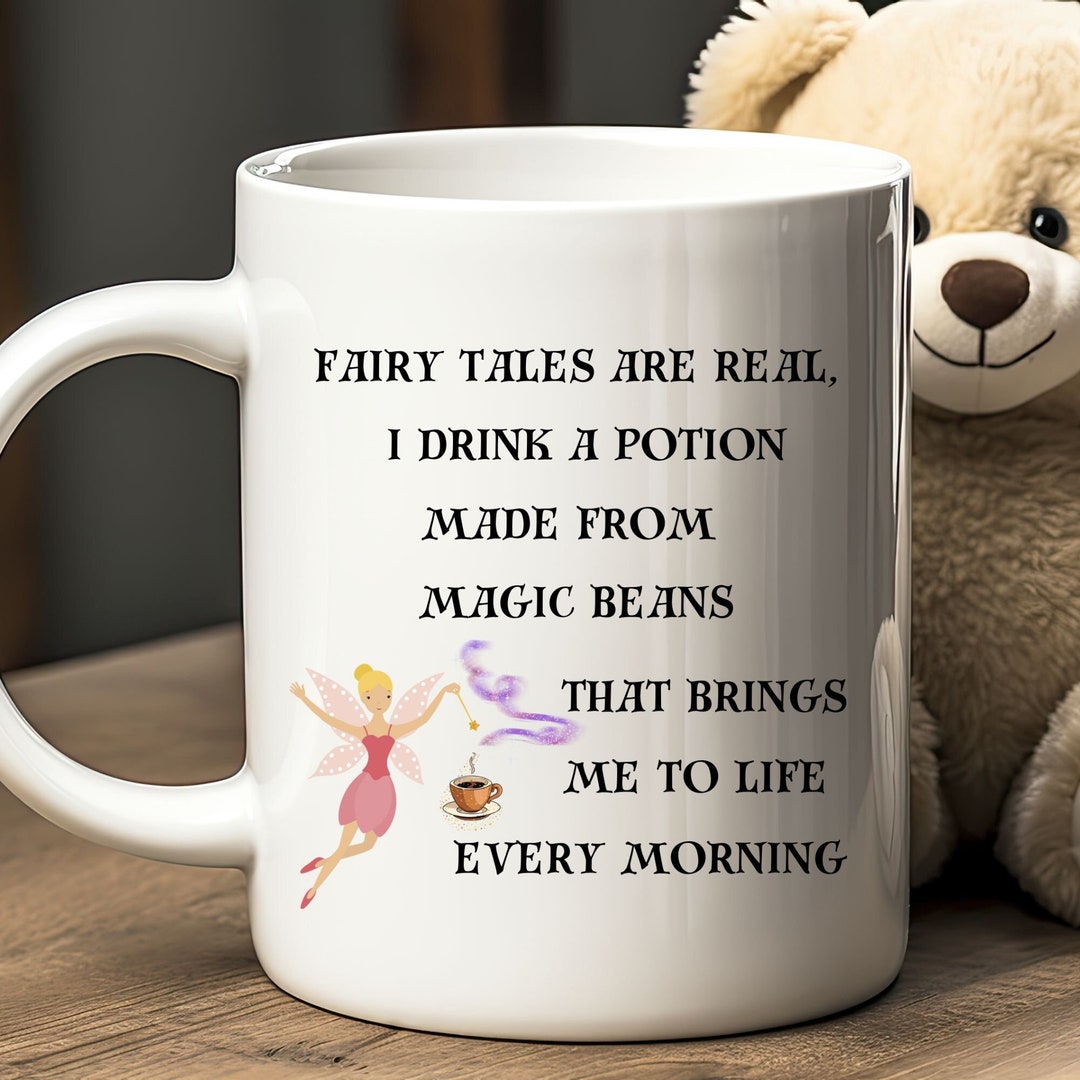 Fairy Tales Are Real Mug, Funny Coffe Cup, Funny Mug, Sarcastic Mugs ...