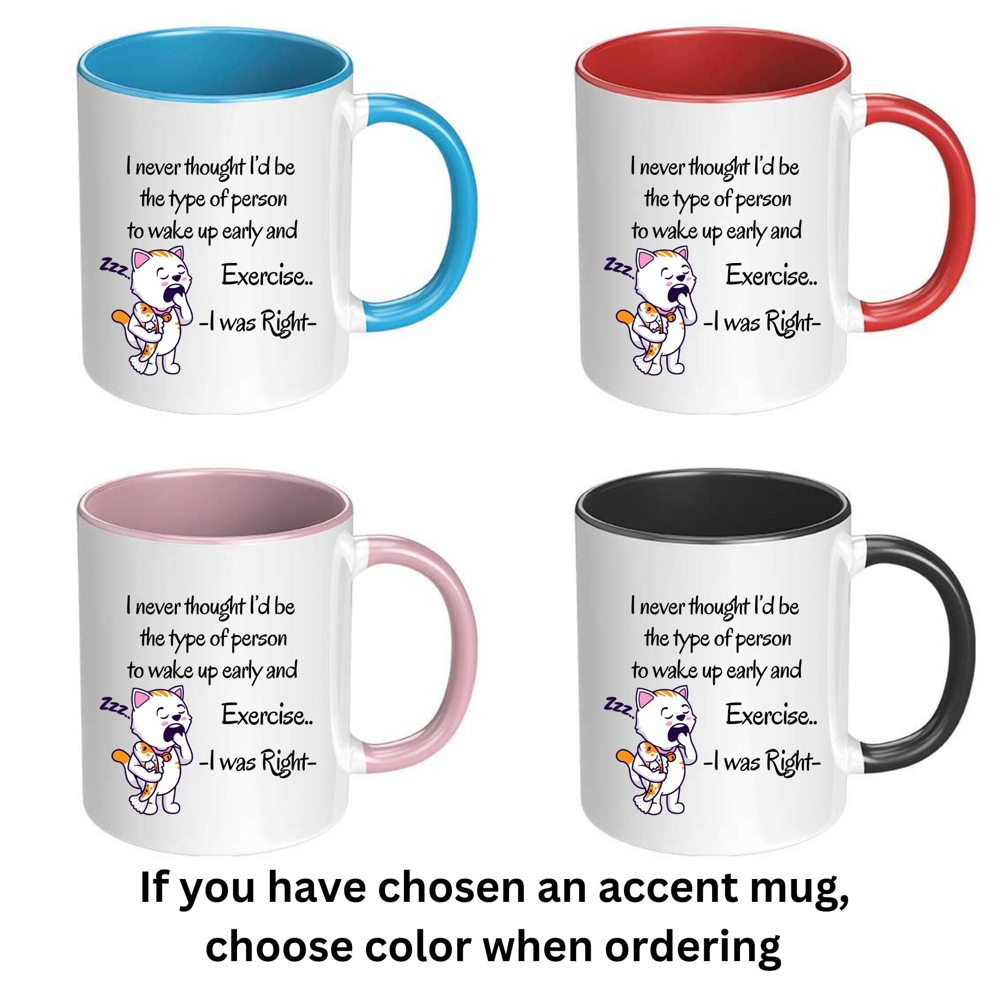 Dont Wake up to Exercise, Morning Wake up Mug, Non Morning Person Gift ...