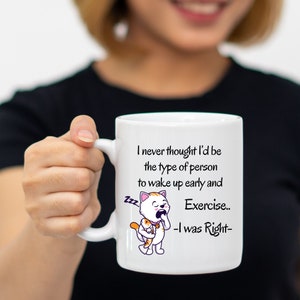 Dont Wake up to Exercise, Morning Wake up Mug, Non Morning Person Gift ...