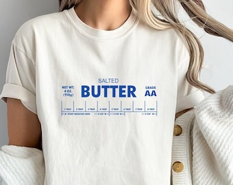 Butter Shirt, Funny Baking Shirt, Salted Butter Tshirt, Baker Gift ...