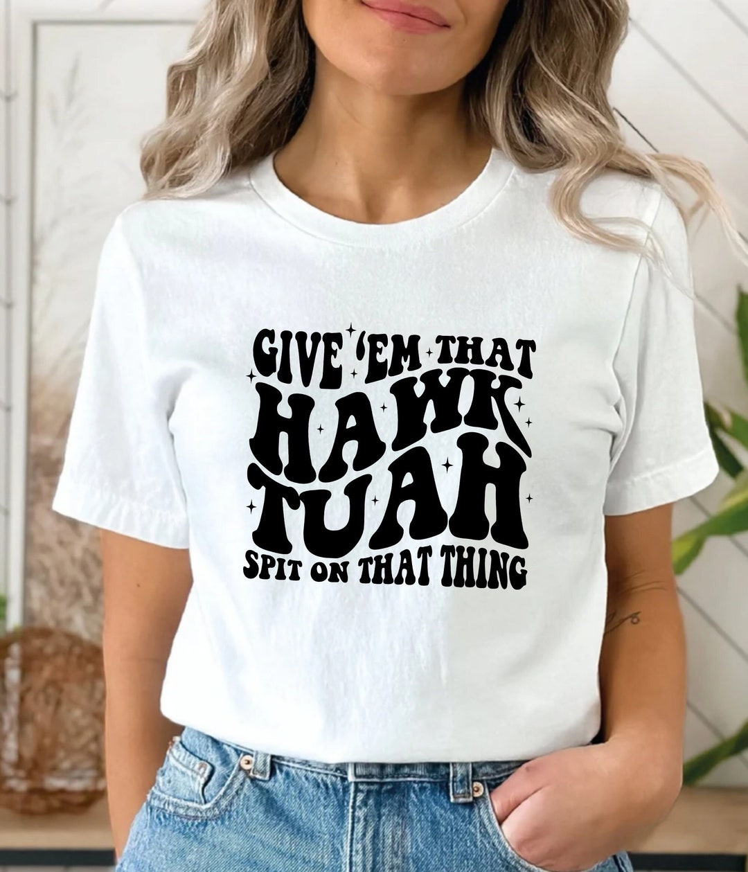 Hawk Tuah Shirt | Spit on That Thang | Hawk Tuah Girl | Hawk Tuah 2024 ...