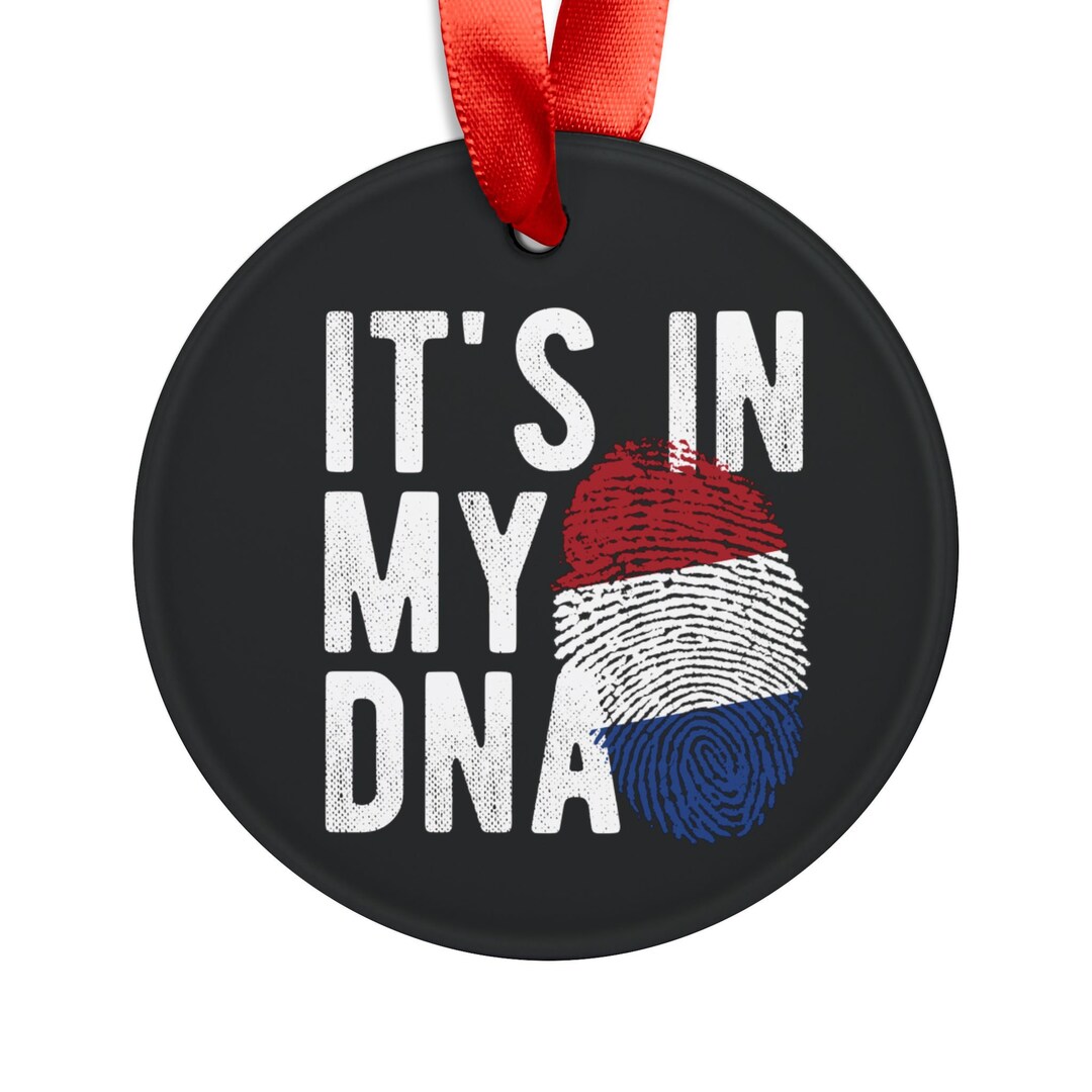 NETHERLANDS It's in My DNA, Dutch Ancestry Round Acrylic Ornament ...