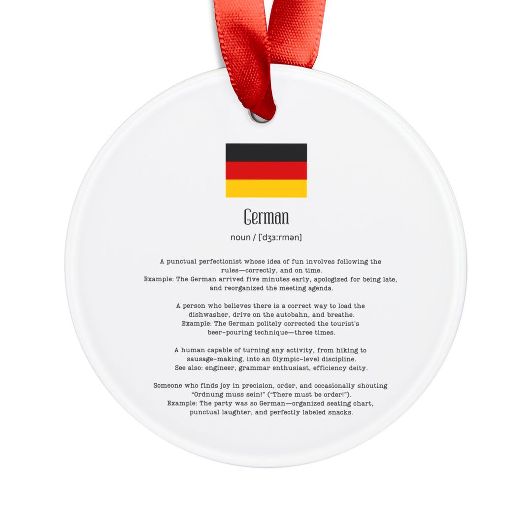 Humorous German Definition - Round Acrylic Ornament - Germany Flag ...