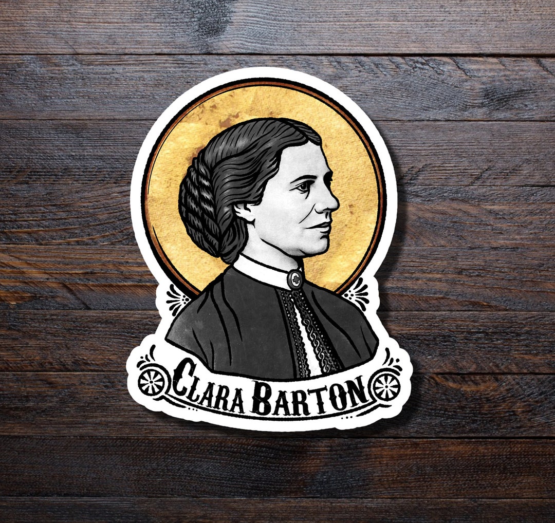 Clara Barton Sticker | American Red Cross Civil War | Women's History ...