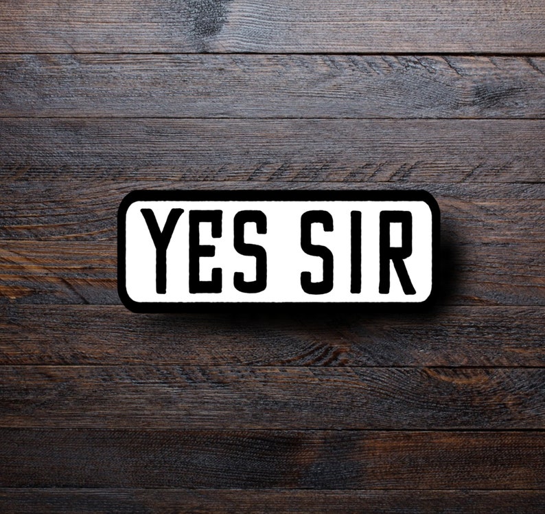 YES SIR Sticker Teacher Gift Fathers Day Gift - Etsy