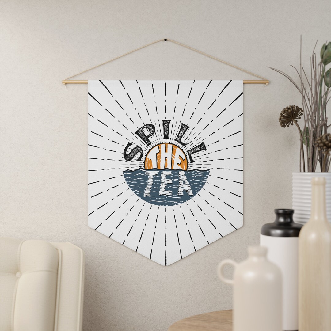 Spill the Tea Pennant Wall Flag | Boston Tea Party & Revolutionary War ...