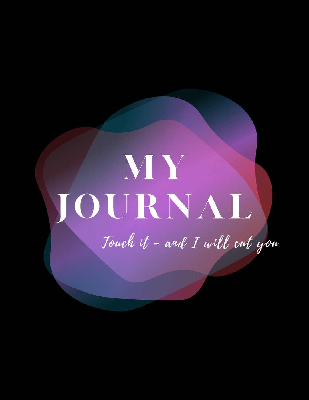 5x7 Spiral Bound Journal my Journal Touch It and I Will Cut You - Etsy