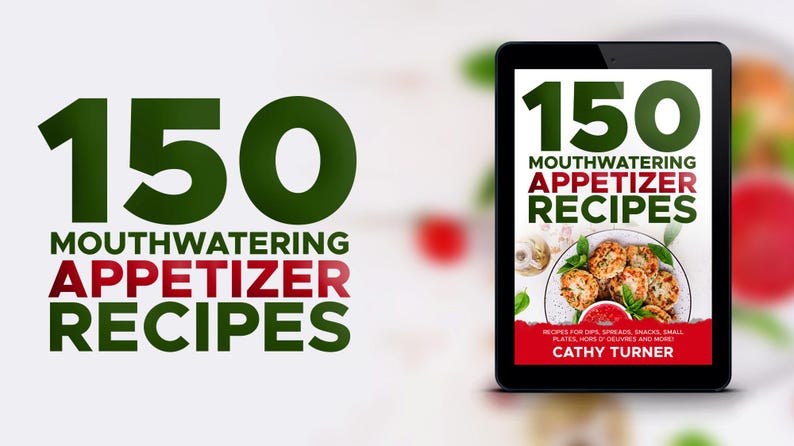 Appetizers: 150 Delicious Appetizer Recipes, Finger Foods for Every ...