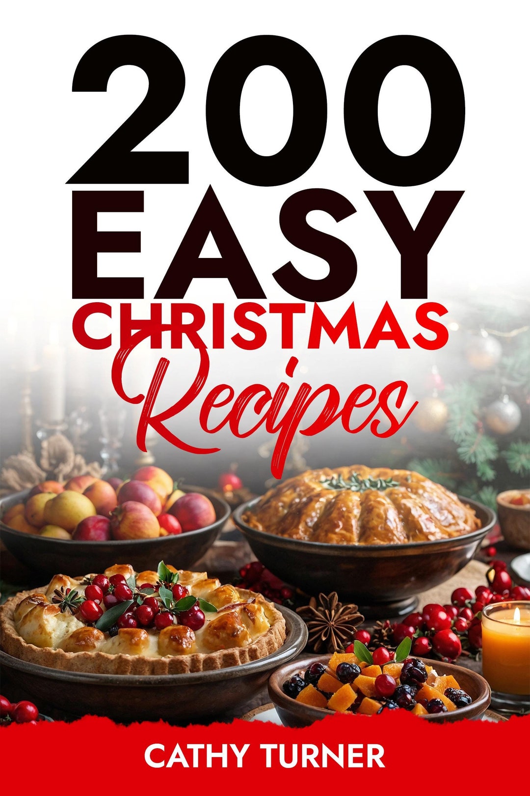 Christmas Recipe, 200 Christmas Recipes, Festive Holiday Meals ...