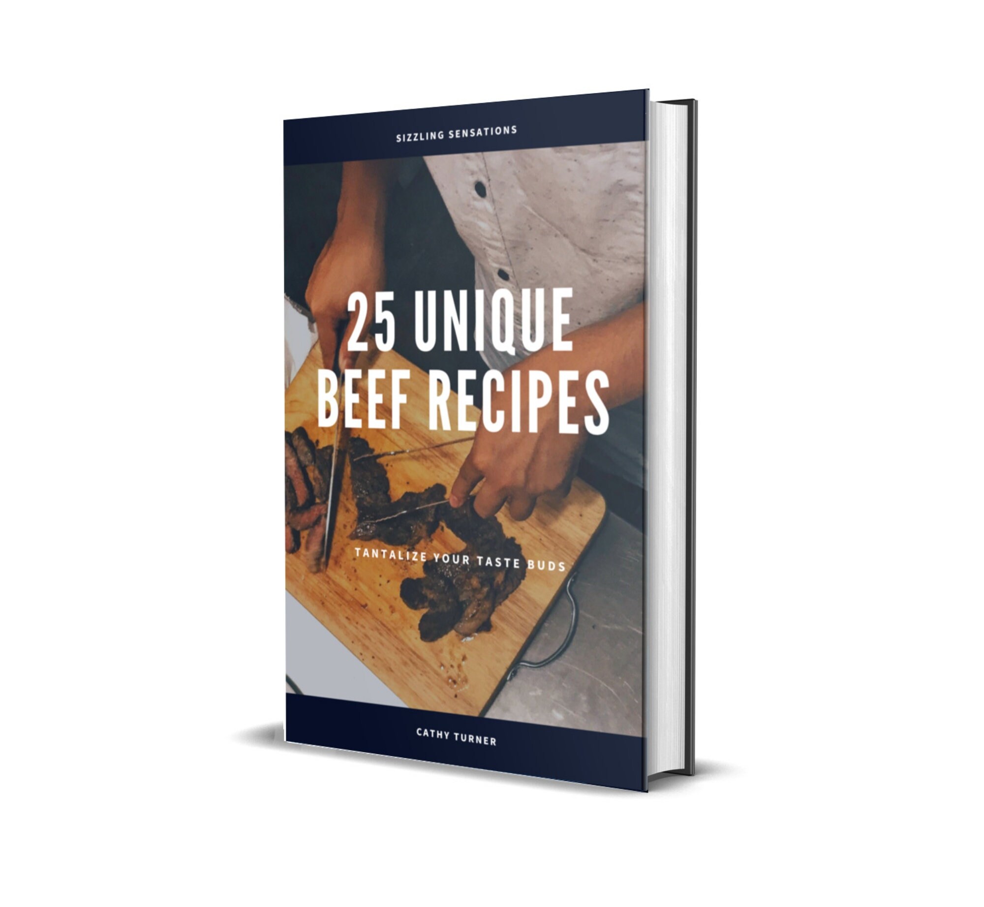 Beef Recipe: Savor the Flavor, 25 Mouthwatering Beef Recipes for Every ...