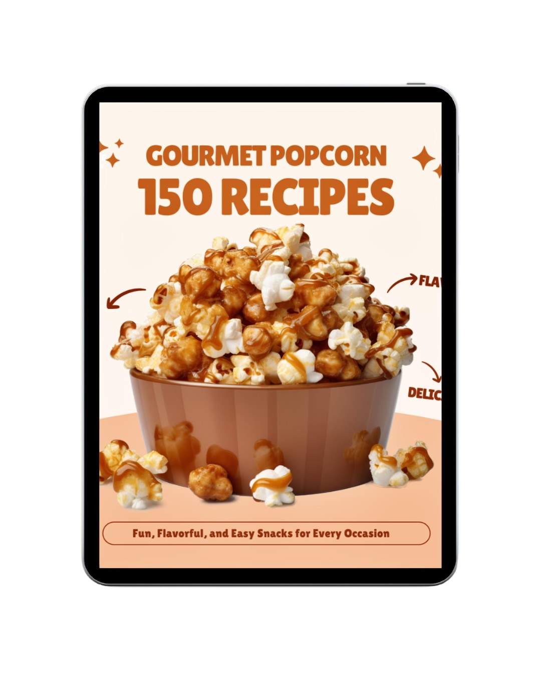 Gourmet Popcorn Recipes, 150 Unique Flavors (PDF Cookbook) - Etsy