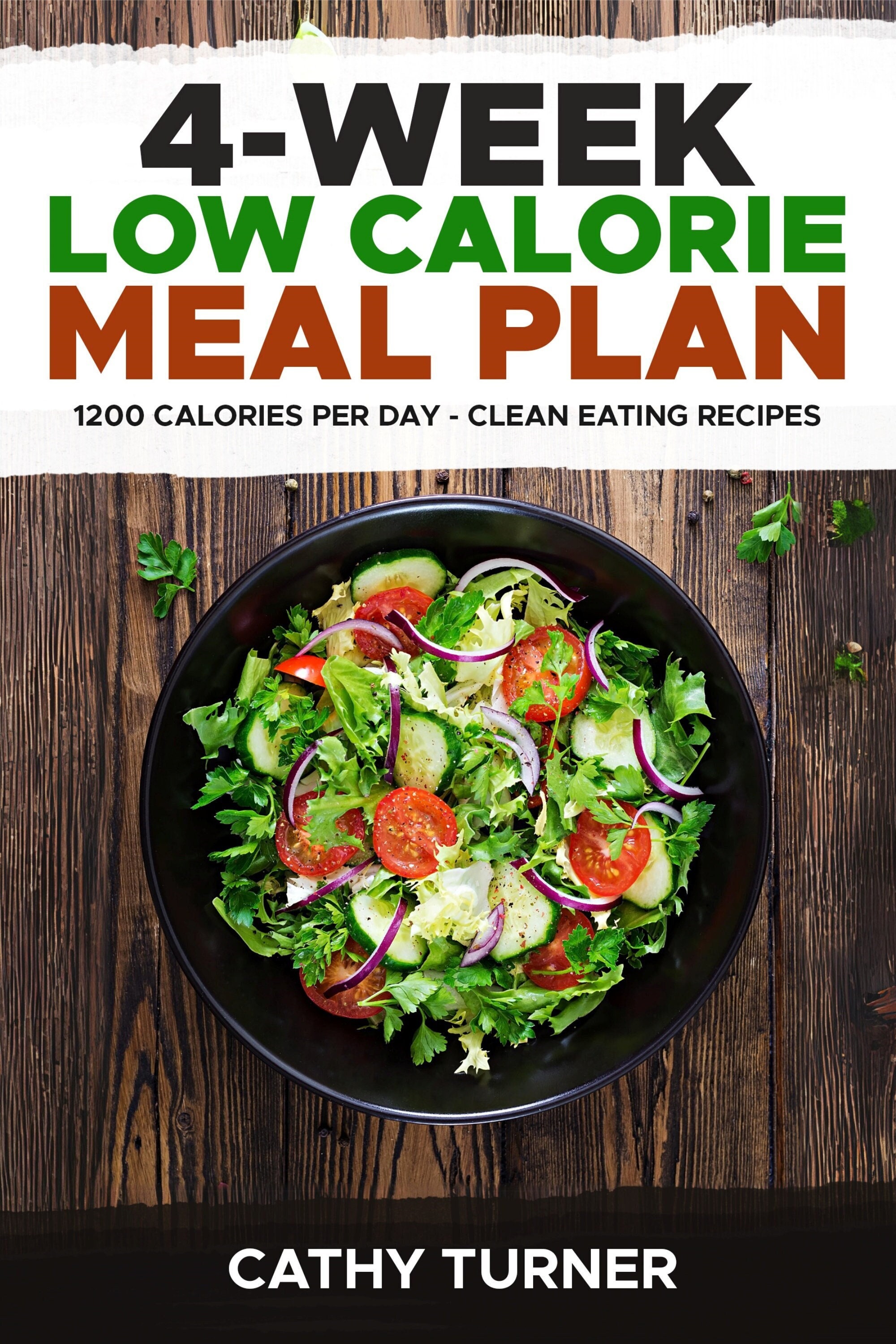 4-week Low Calorie Meal Plan With Pictures, Shed Pounds With Delicious ...