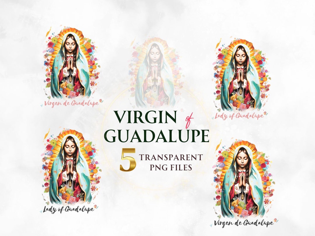 Virgen De Guadalupe Art Png Clipart Bundle Sublimation Virgin Mary Png ...