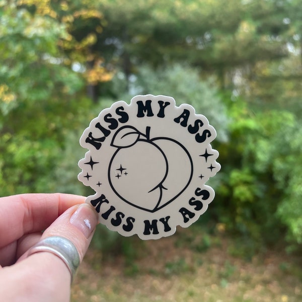 Kiss My Ass - Etsy