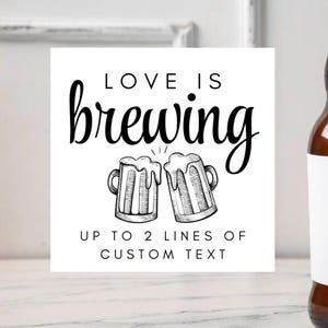 Personalized Love is Brewing Beer Bottle Labels - Set of 4 - Etsy