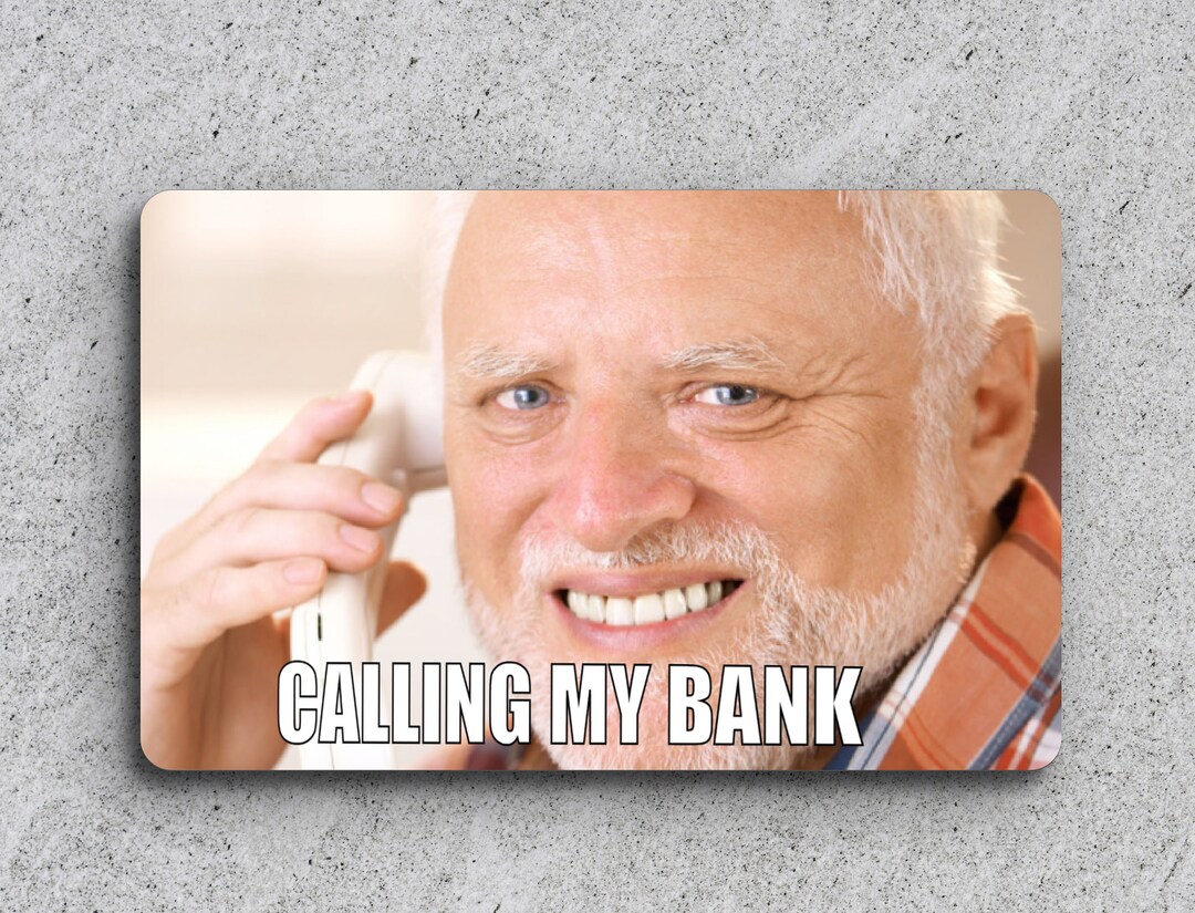 Calling My Bank Meme Credit & Debit Card Skin Cover - Etsy UK