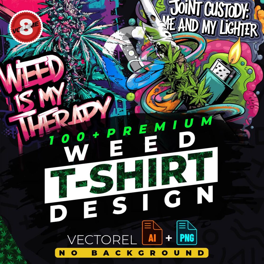 Weed Vol.8 T-shirt Design Bundle Suitable for Printing, 100+ High ...