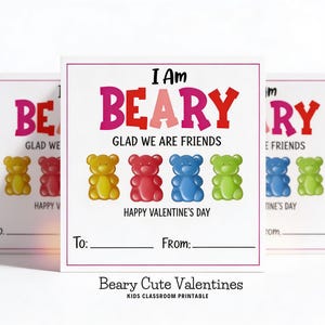 Gummy Bear Valentine Cards | I Am Beary Glad Printable | Kids Classroom ...
