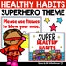Healthy Habits Posters for Bulletin Boards | Superhero Theme Decor ...