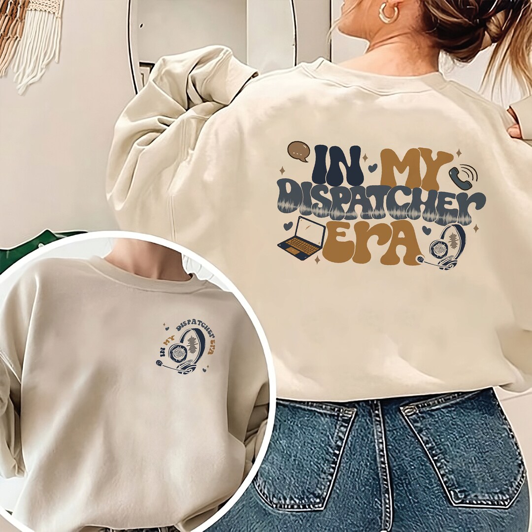 In My Dispatcher Era Sweatshirt, 911 Dispatcher Sweatshirt, Police ...