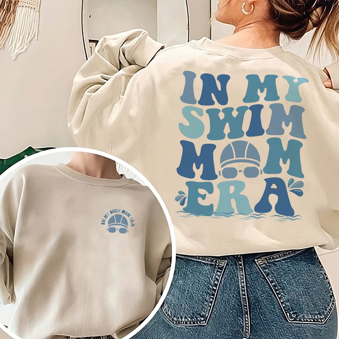 In My Swim Mom Era Sweatshirt, Swim Mom Sweatshirt, Gift for Swimmer ...