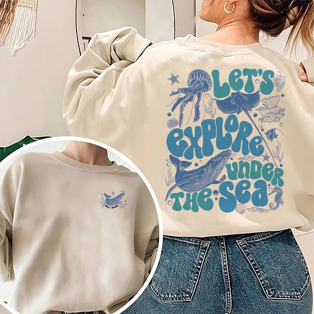 Let's Explore Under the Sea Sweatshirt, Ocean Animal Outfit, Marine ...