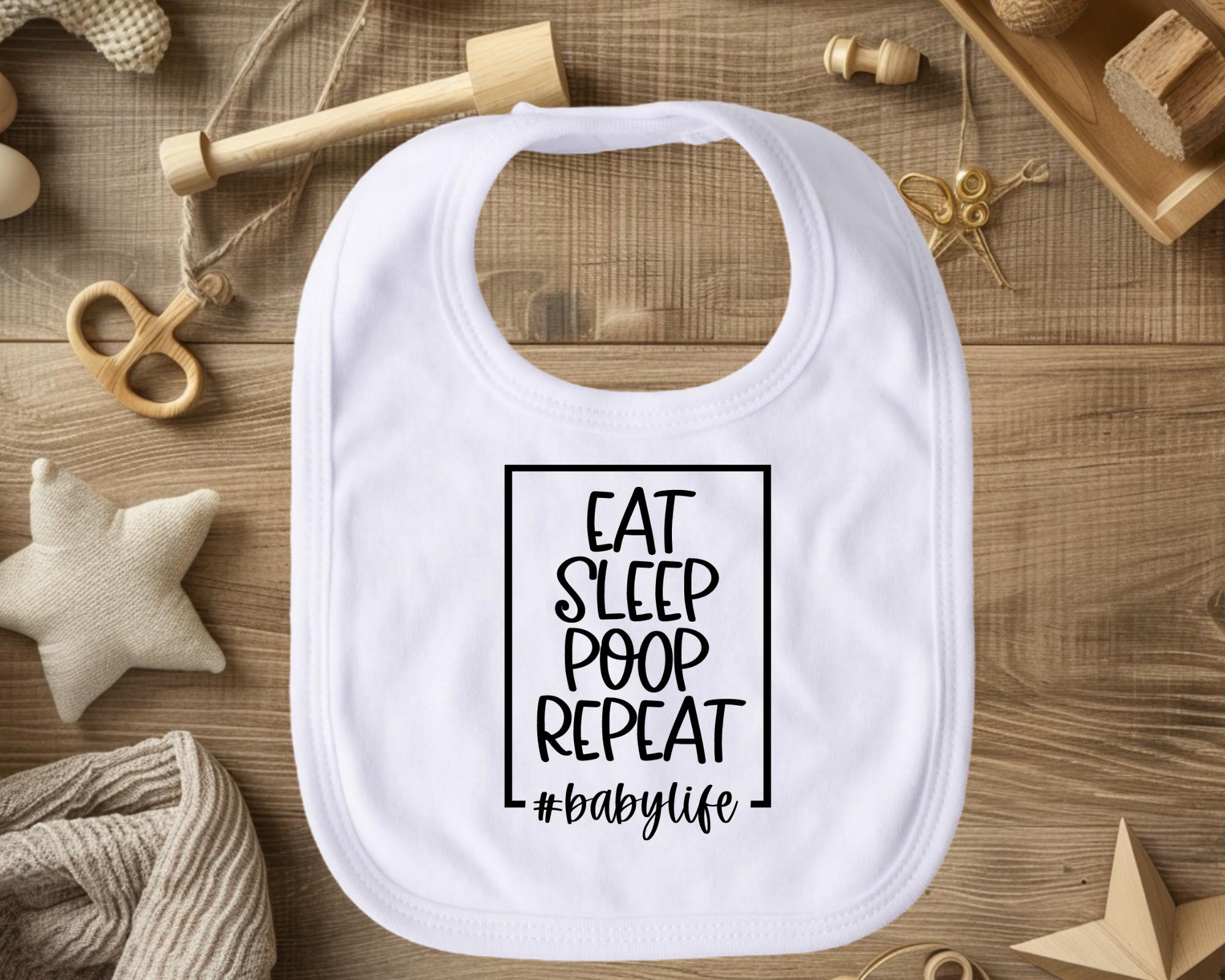 Eat Sleep Poop Repeat #babylife Bib, Fun Baby Bib, Absorbent Toddler ...
