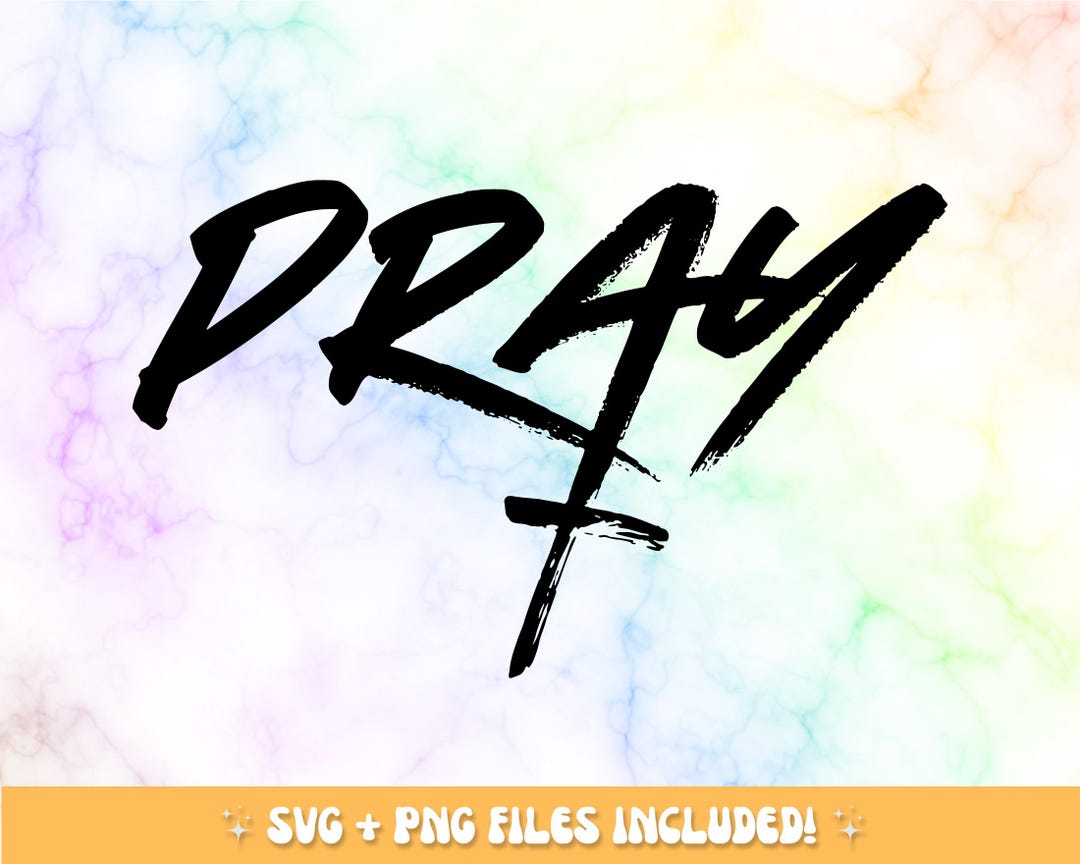 Pray SVG PNG, Faith Svg, Jesus Svg, Christian Svg, Bible Verse Svg ...