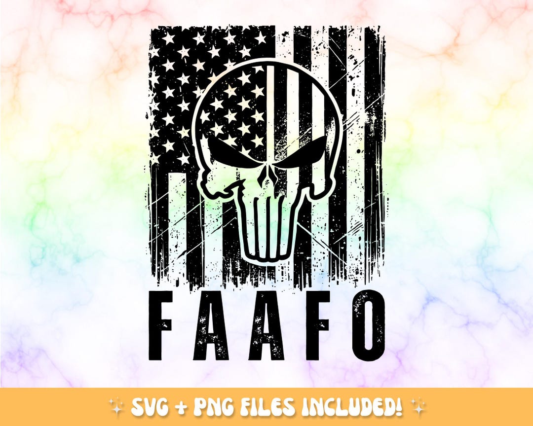 F Around and Find Out SVG PNG, FAAFO Svg, Punisher Skull Svg, Skull ...