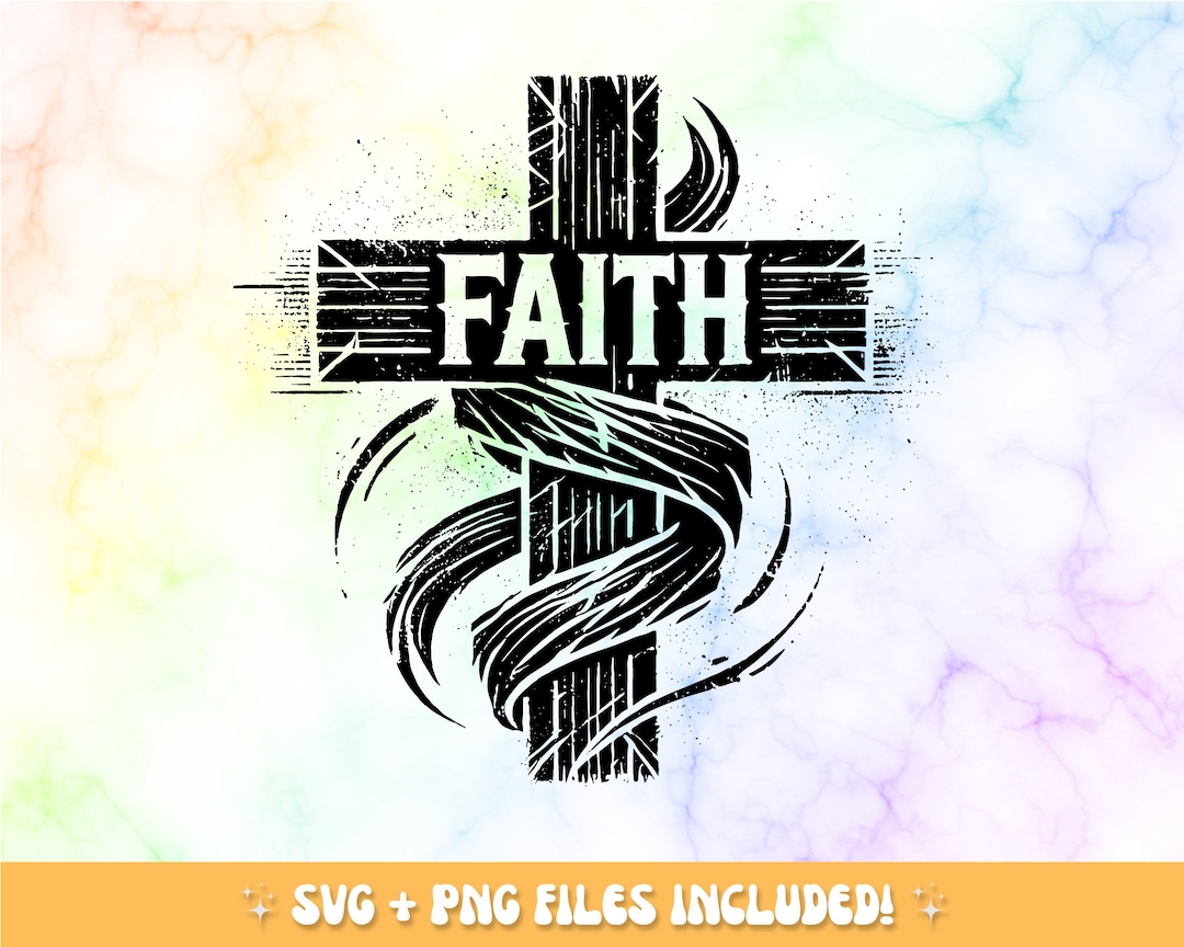 Faith SVG PNG, Jesus Svg, Christian Svg, Bible Verse Svg, Religious Svg ...