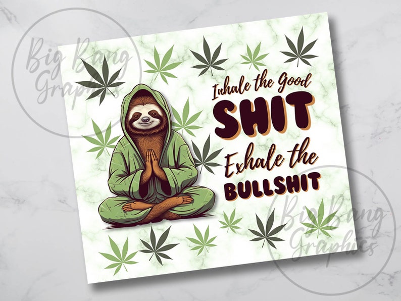 Funny Weed Sloth 20 Oz Tumbler Wrap Sublimation Design (digital ...
