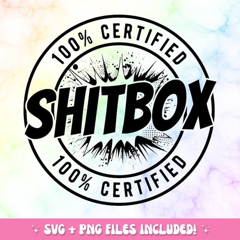 Certified Shitbox Svg - Etsy