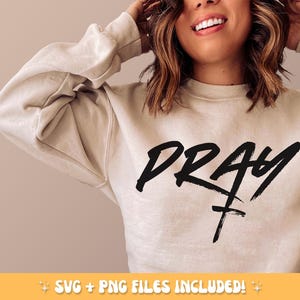 Pray SVG PNG, Faith Svg, Jesus Svg, Christian Svg, Bible Verse Svg ...