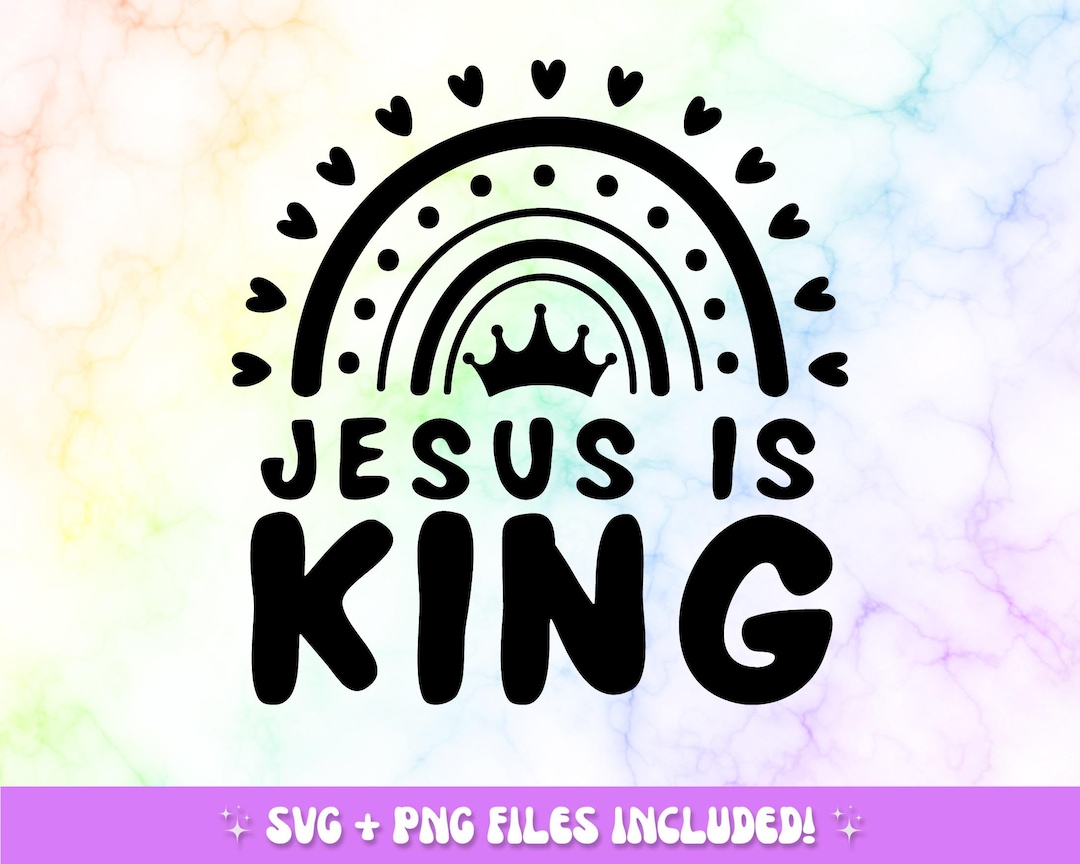 Jesus is King SVG PNG, Jesus Svg, Christian Svg, Faith Svg, Lion of ...