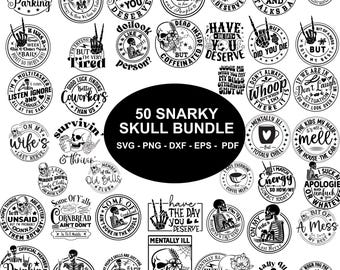 Snarky Skulls SVG PNG Designs Bundle Sarcastic Svg Bundle Designs Funny ...