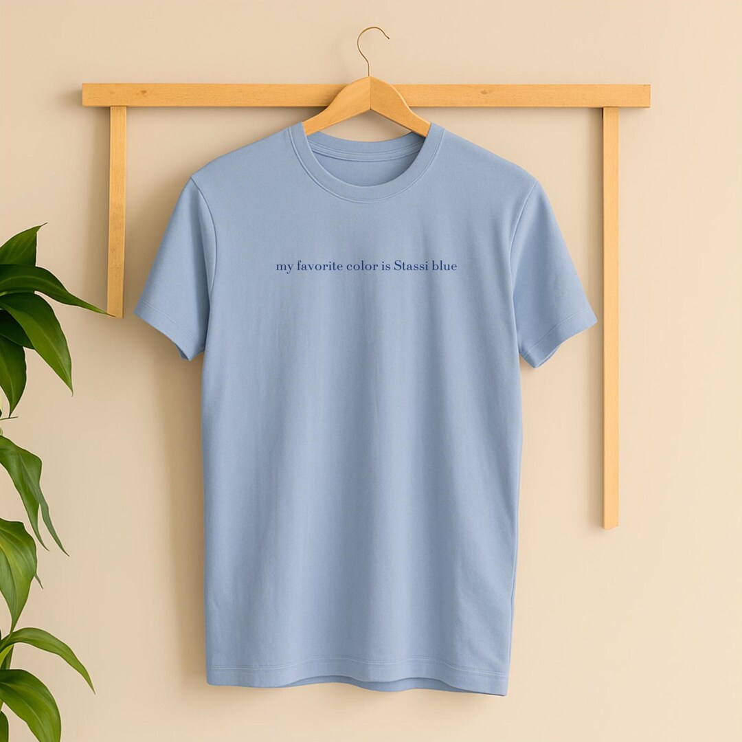 My Favorite Color is Stassi Blue Unisex Shirt | Bravocon 2025 Vegas ...